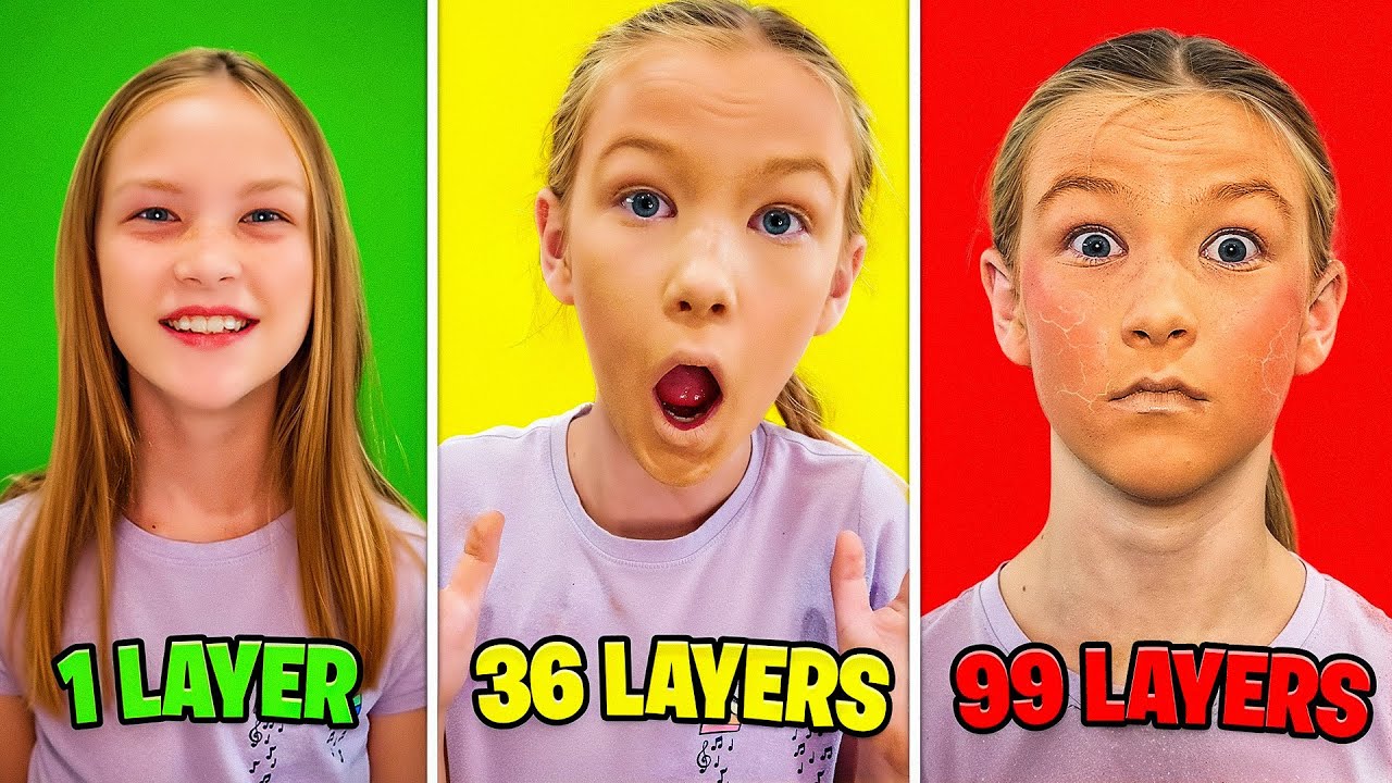 100 layers of makeup!