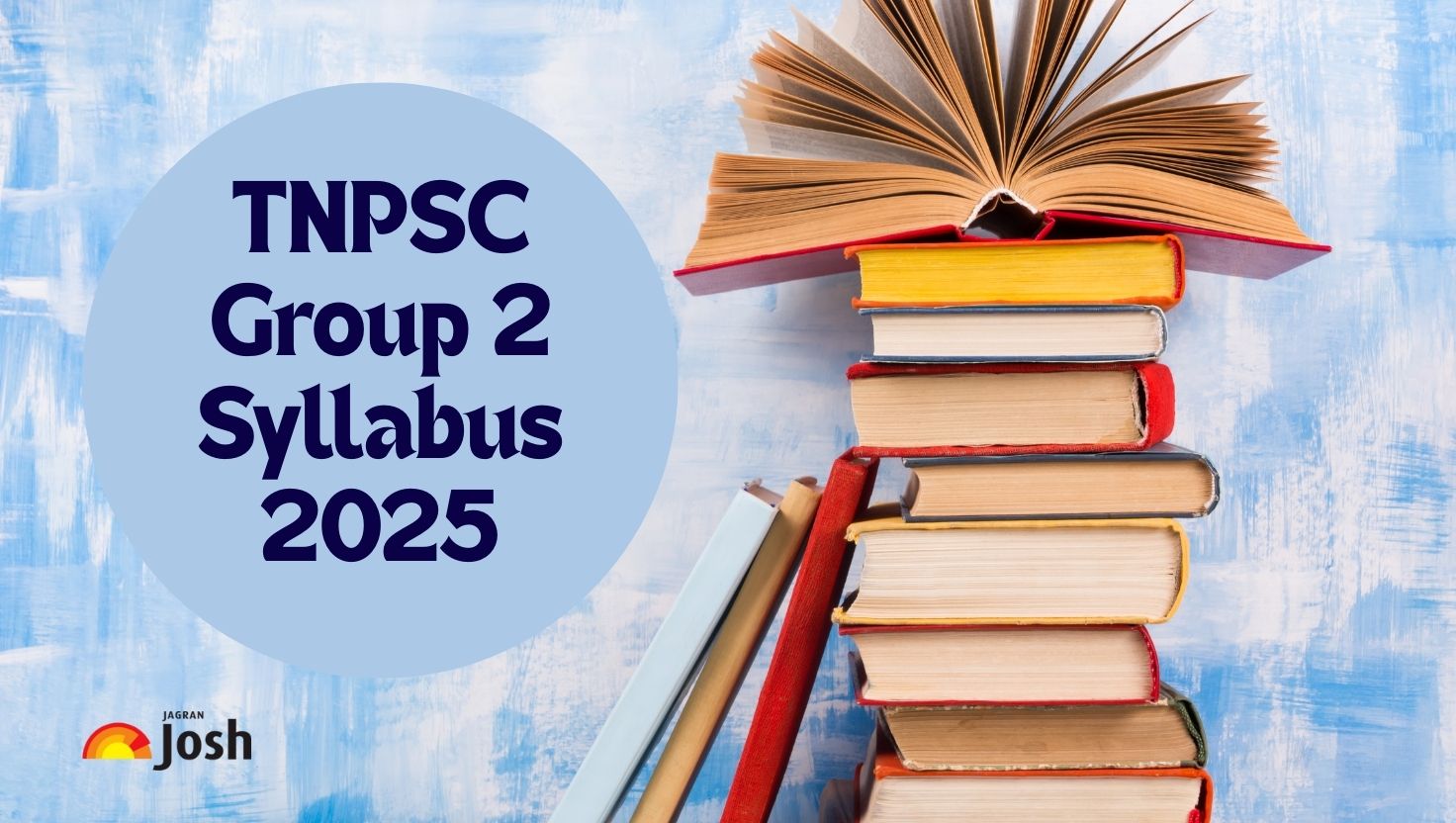 TNPSC Group 2 Syllabus 2025: Prelims and Mains Syllabus PDF Download, Check Subject Wise ...