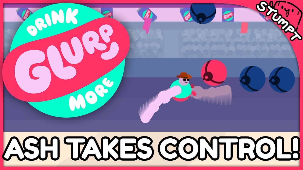 Ash takes control in Drink More Glurp in this patron pick session