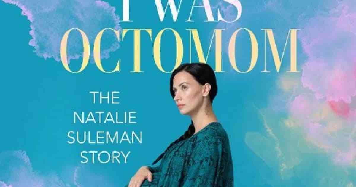 « Octomom : les 8 bébés de Natalie Suleman » : votre téléfilm inédit ce ...