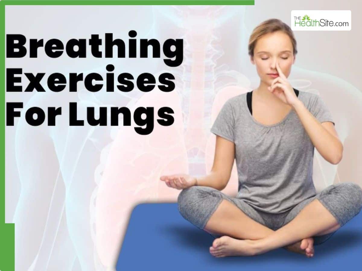 Top 6 Breathing Exercises to Improve Lung Capacity