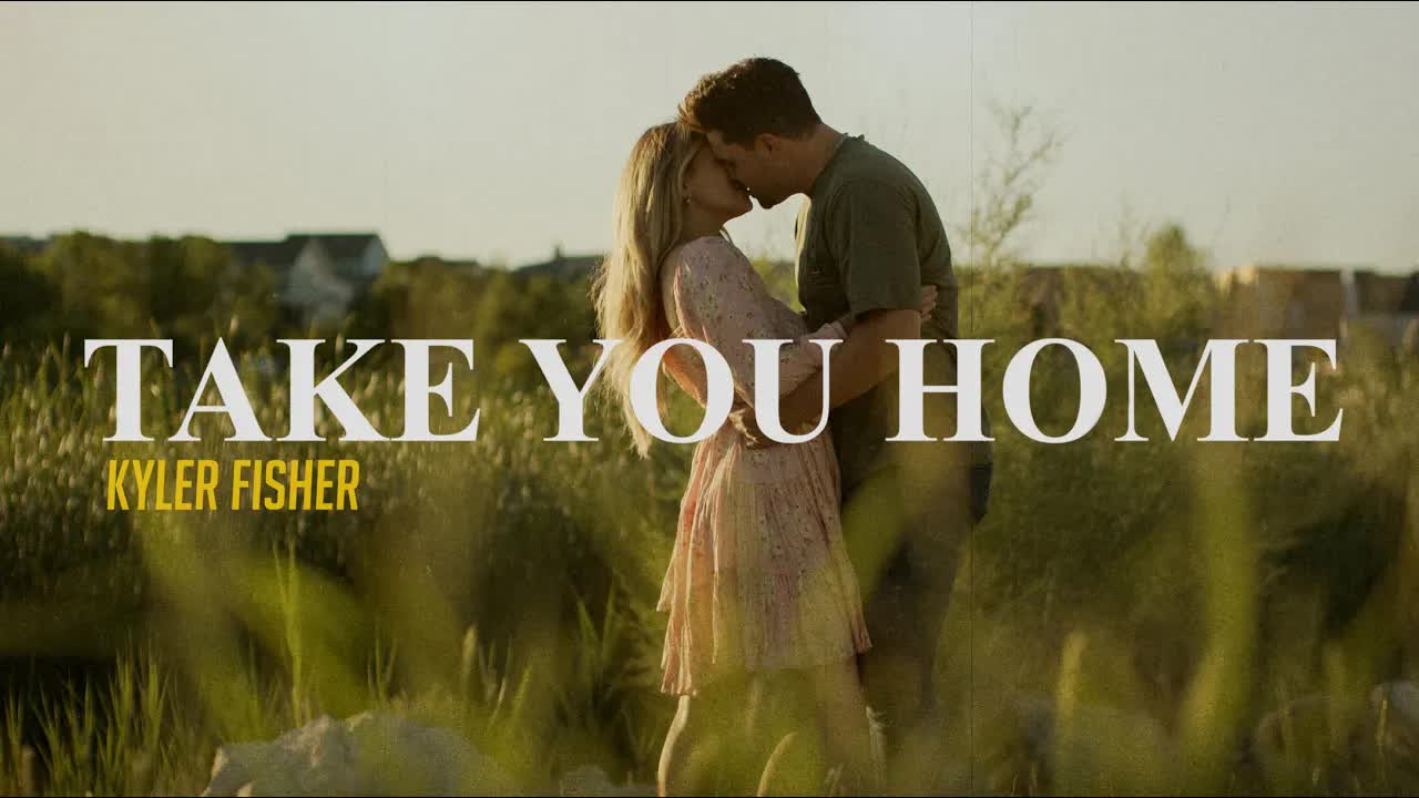 Kyler Fisher - Take you home official music video