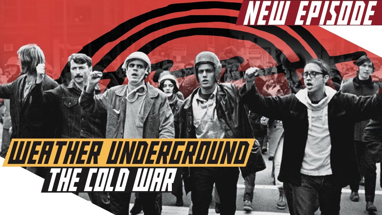 Bombs, Protests, and Revolution – The Weather Underground Story