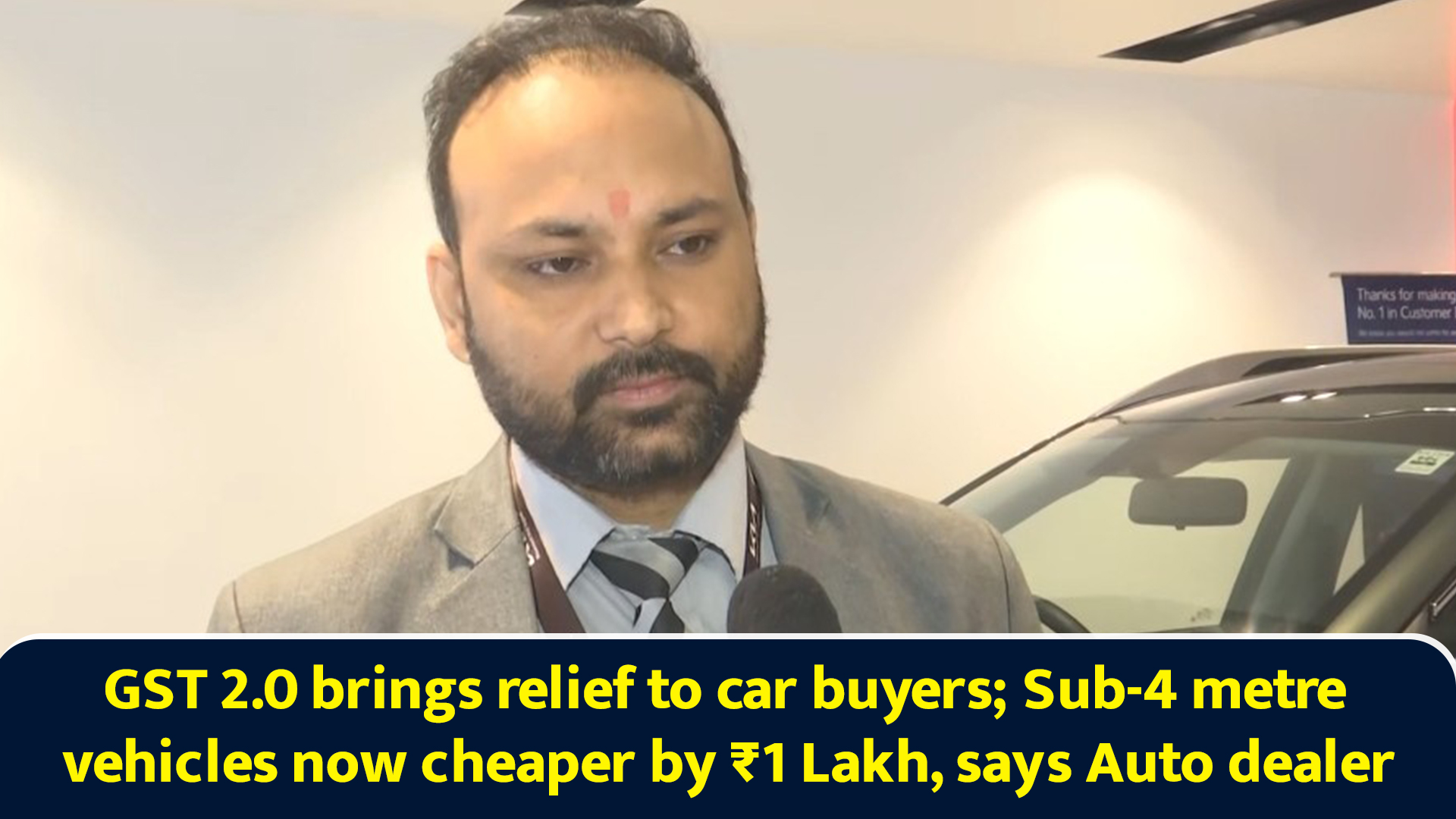 GST 2.0 brings relief to car buyers; Sub-4 metre vehicles now cheaper by ₹1 Lakh, says Auto dealer