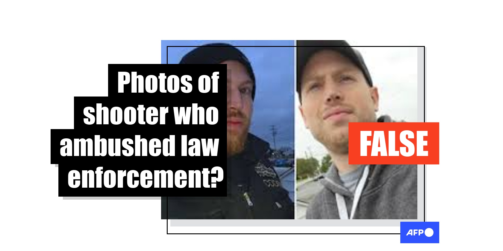 Pennsylvania resident's photos wrongly linked to gunman who killed police officers