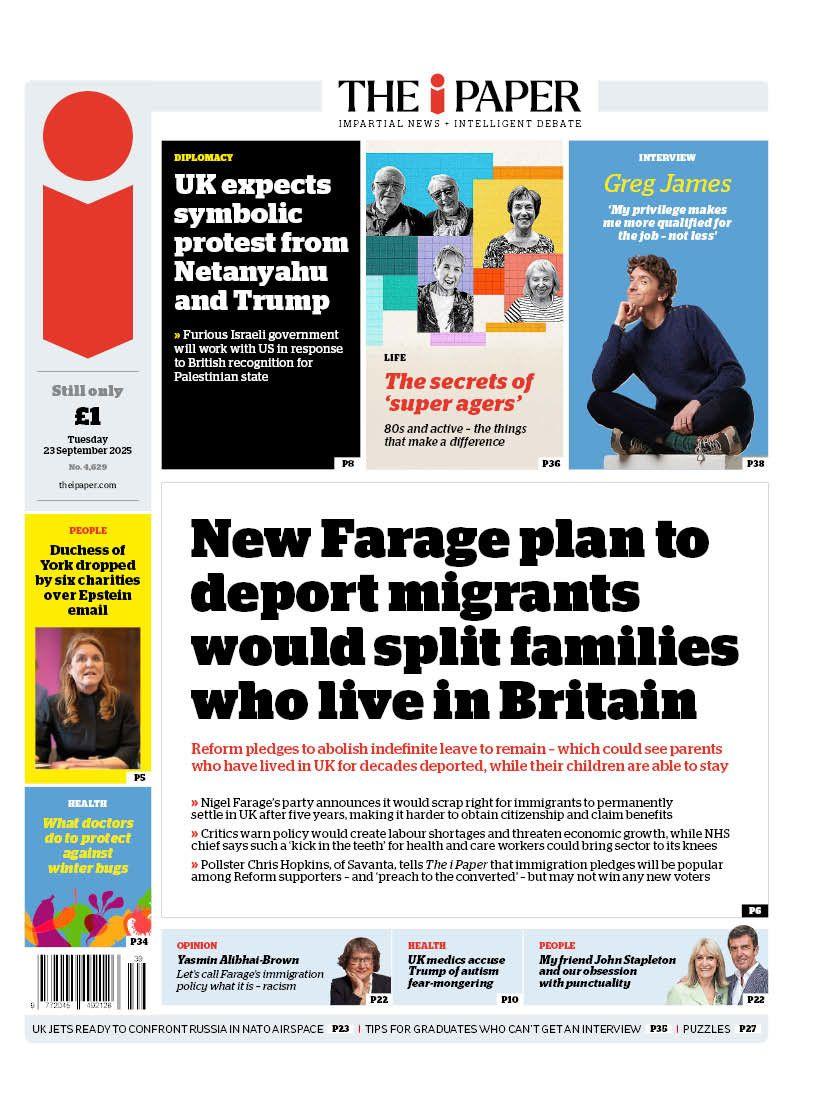 'Farage plan would split families' and 'Will the King banish Fergie?'