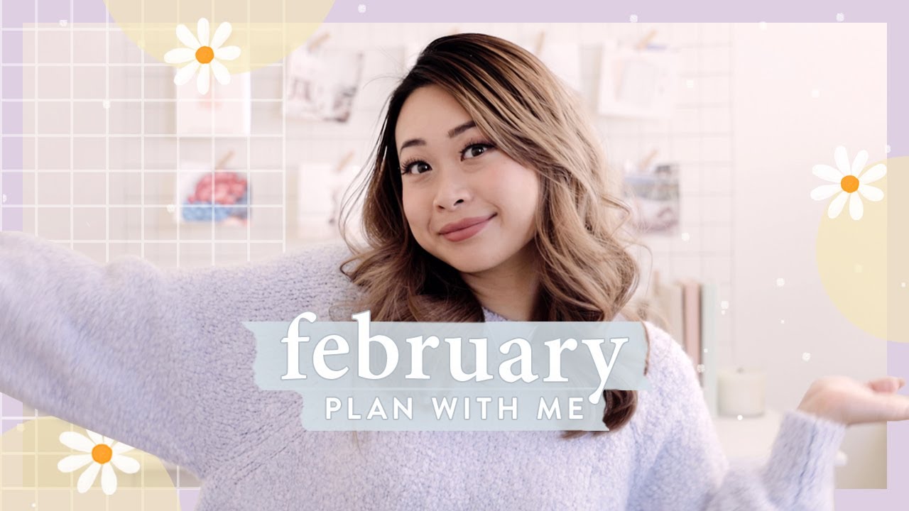 Monthly plan with me: February
