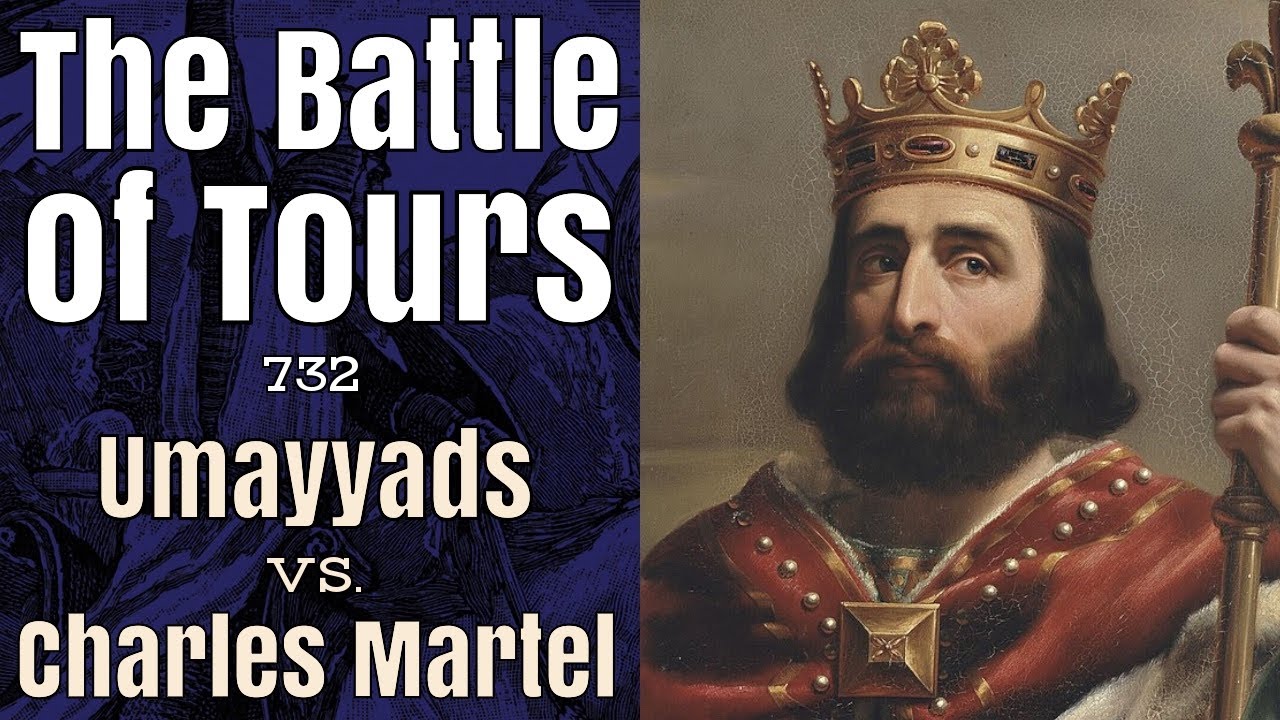 732 - The Day Charles Martel Changed European History