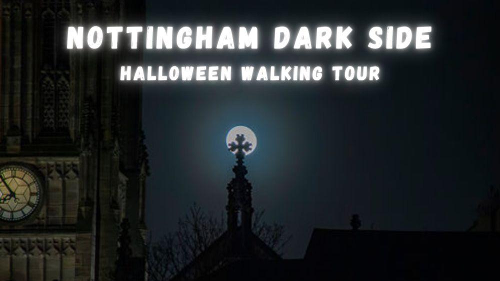 Brand New - Nottingham: The Dark Side Halloween Walking Tour