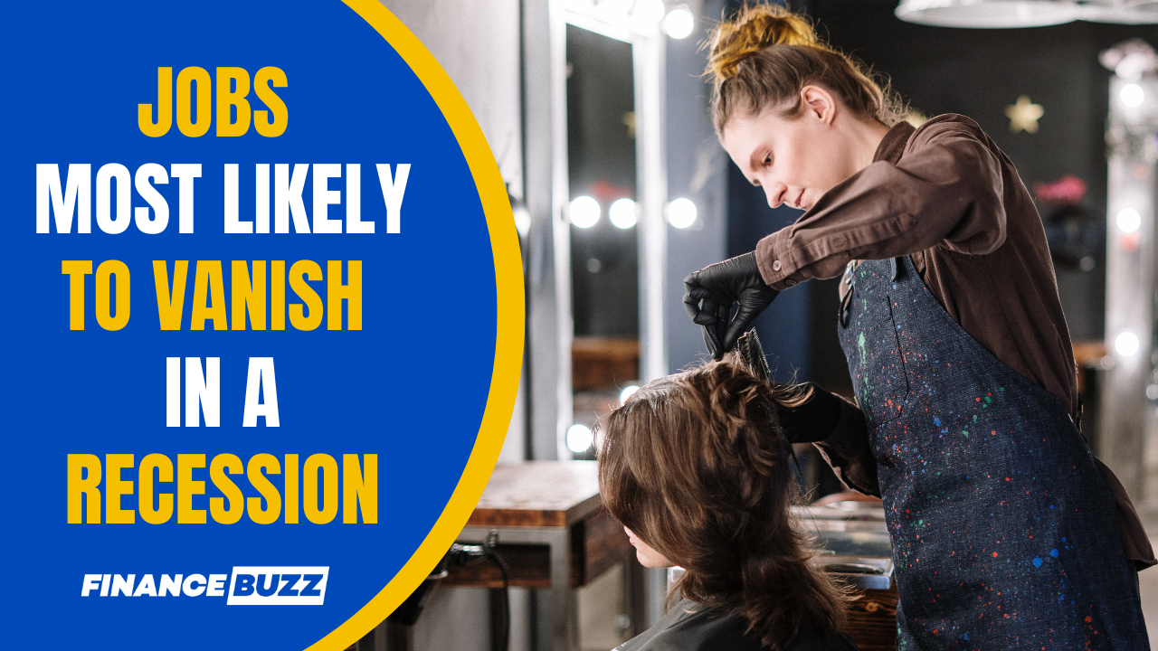15 Jobs Most Likely To Disappear in the Next Recession