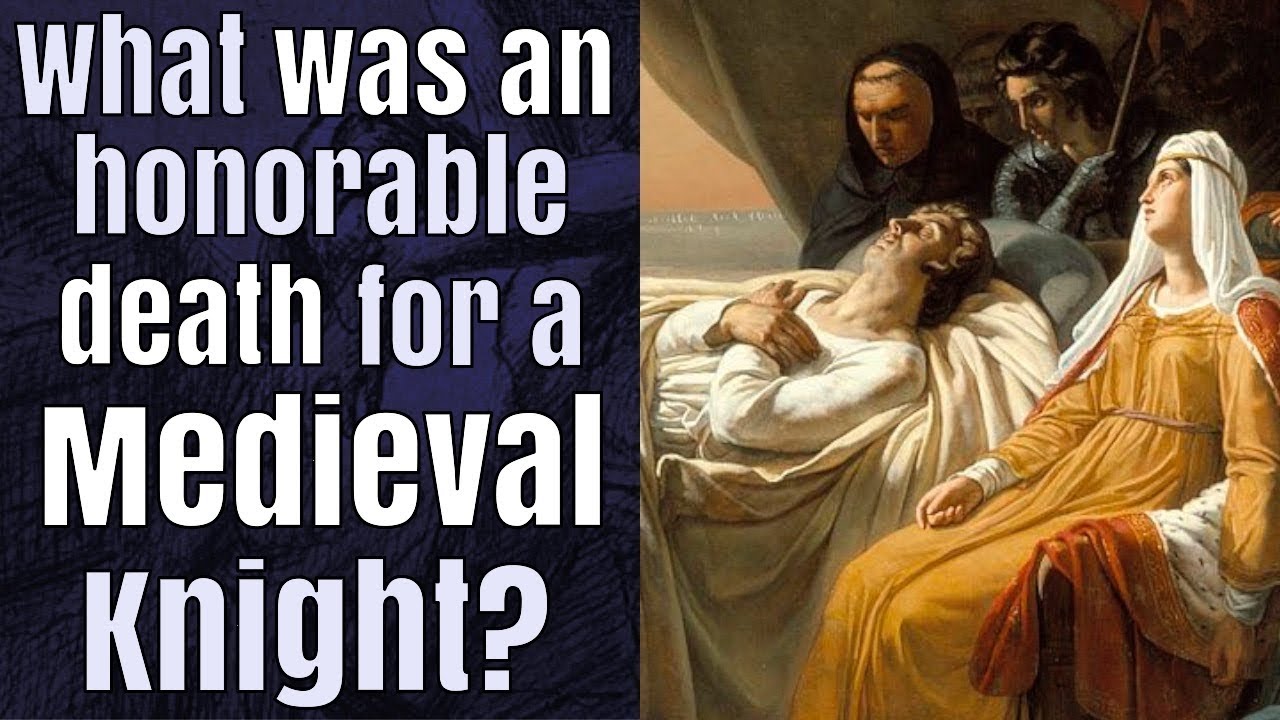 How Did Medieval Knights Prefer to Die