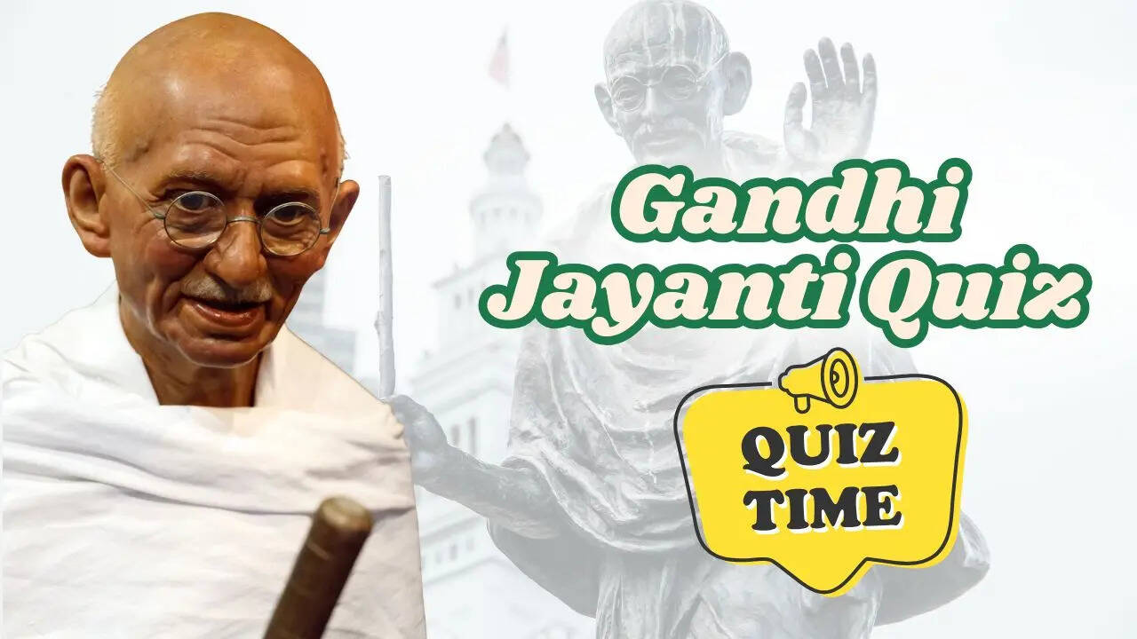 Gandhi Jayanti Quiz: गांधी जयंती पर जानें महात्मा गांधी के बारे में ...