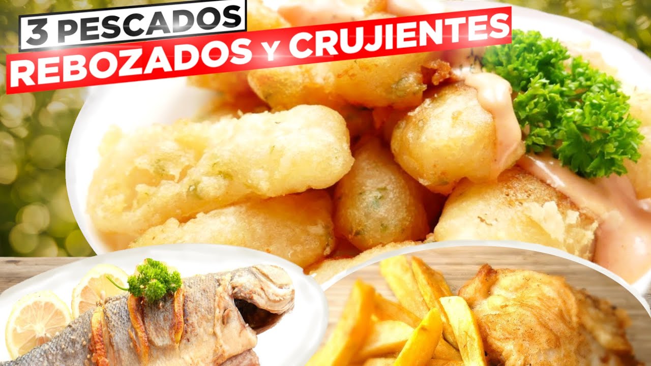 3 Pescados Fritos con Rebozado Espectacular