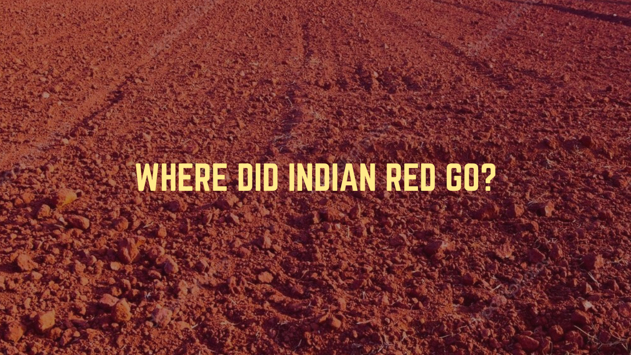 How Did The Colour 'Indian Red' Vanish From Our Palette?
