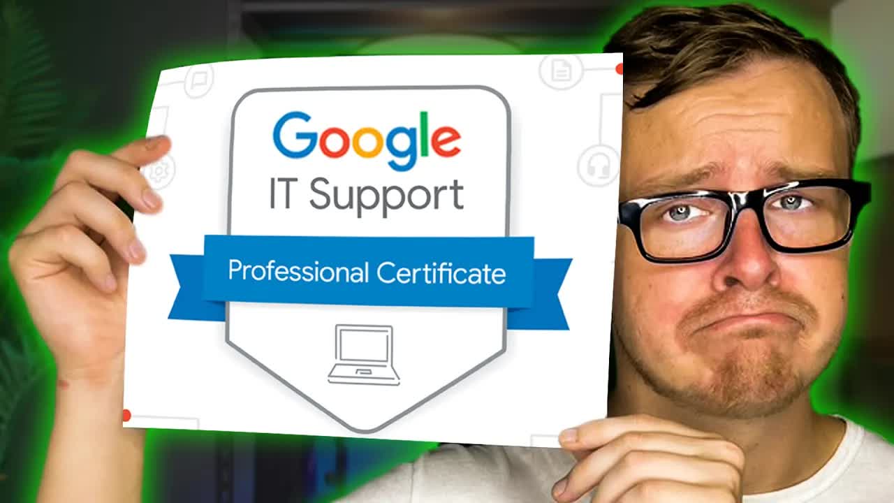 Is the Google IT Support Certificate actually worth it?