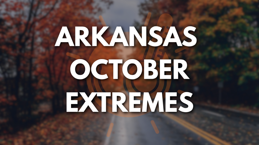 AST Blog: Arkansas October Extremes