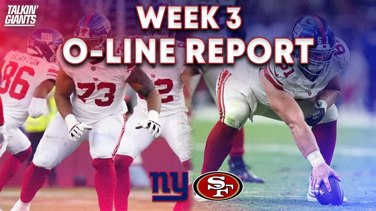Giants Week 3 Offensive Line Report