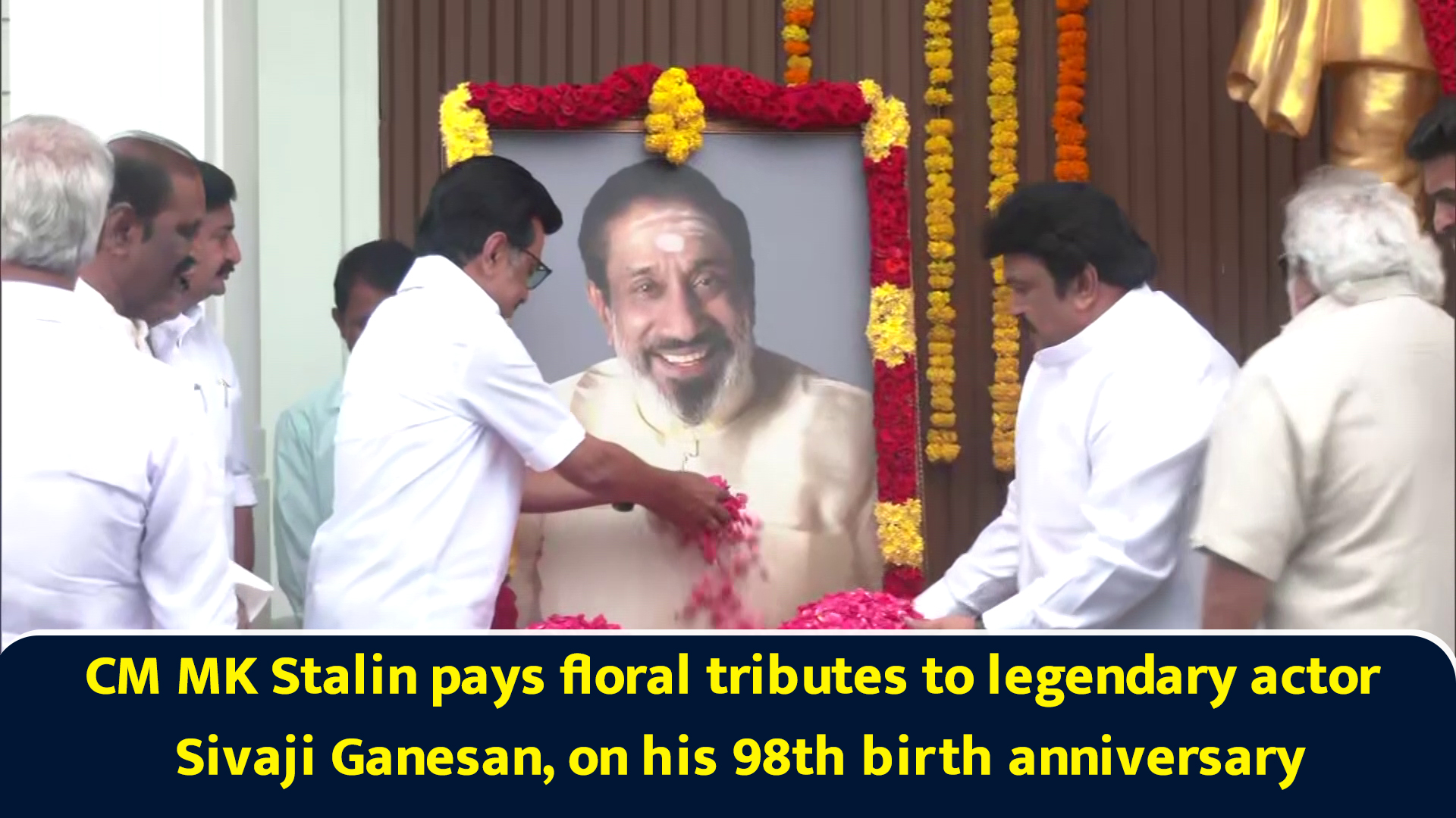 CM MK Stalin pays floral tributes to legendary actor Sivaji Ganesan, on ...