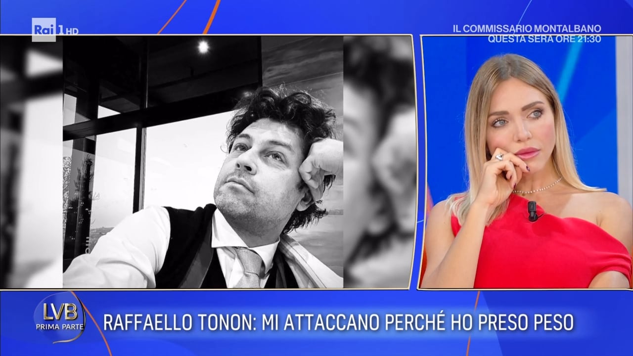 Raffaello Tonon: "Mi attaccano perché ho preso peso" - La volta buona ...