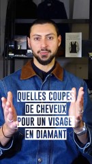 Quelles coupes de cheveux pour un visage Diamant ️