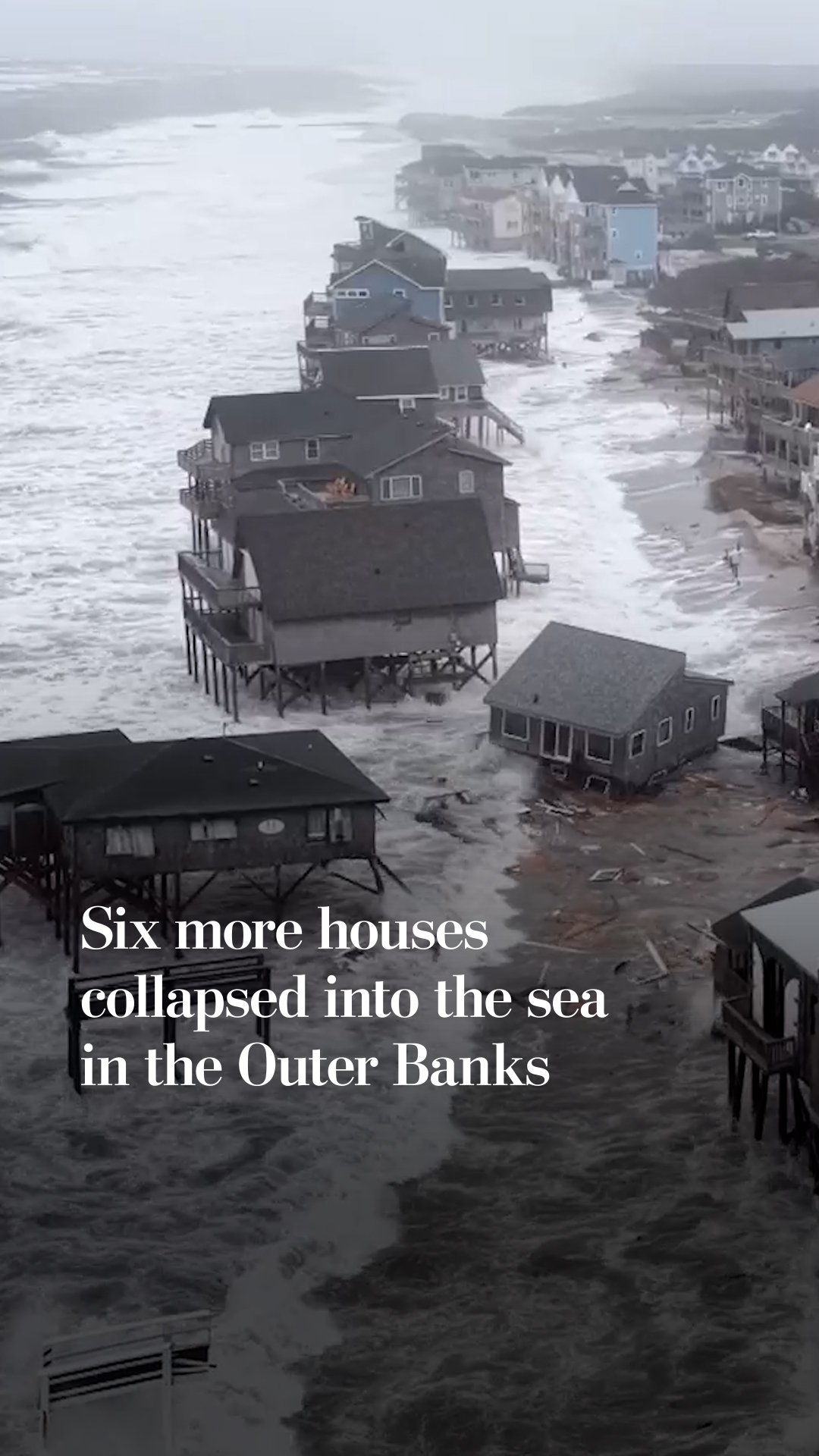 Six more houses collapsed into the sea in the Outer Banks