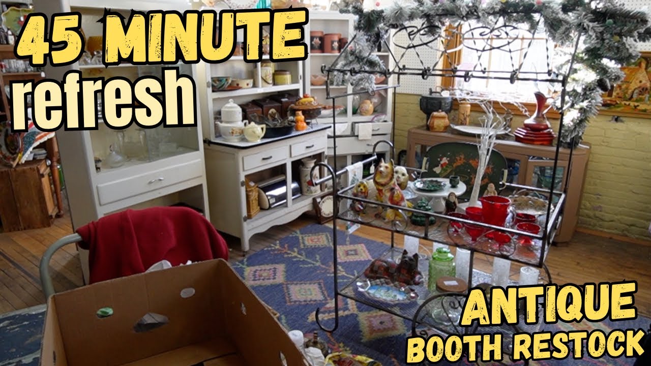 45 Minute Booth Refresh | Antique Mall Booth