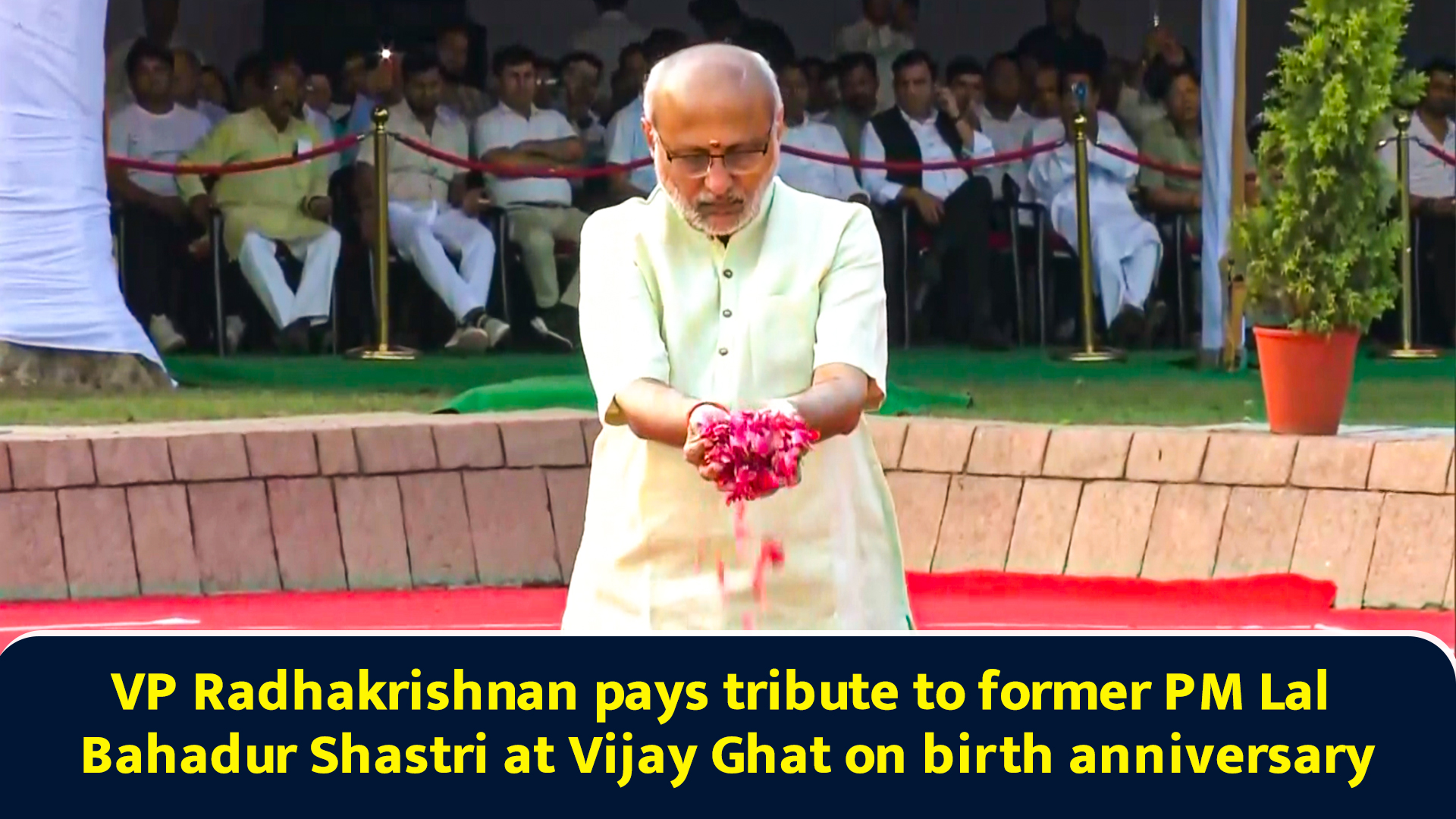 P Radhakrishnan pays tribute to former PM Lal Bahadur Shastri at Vijay ...