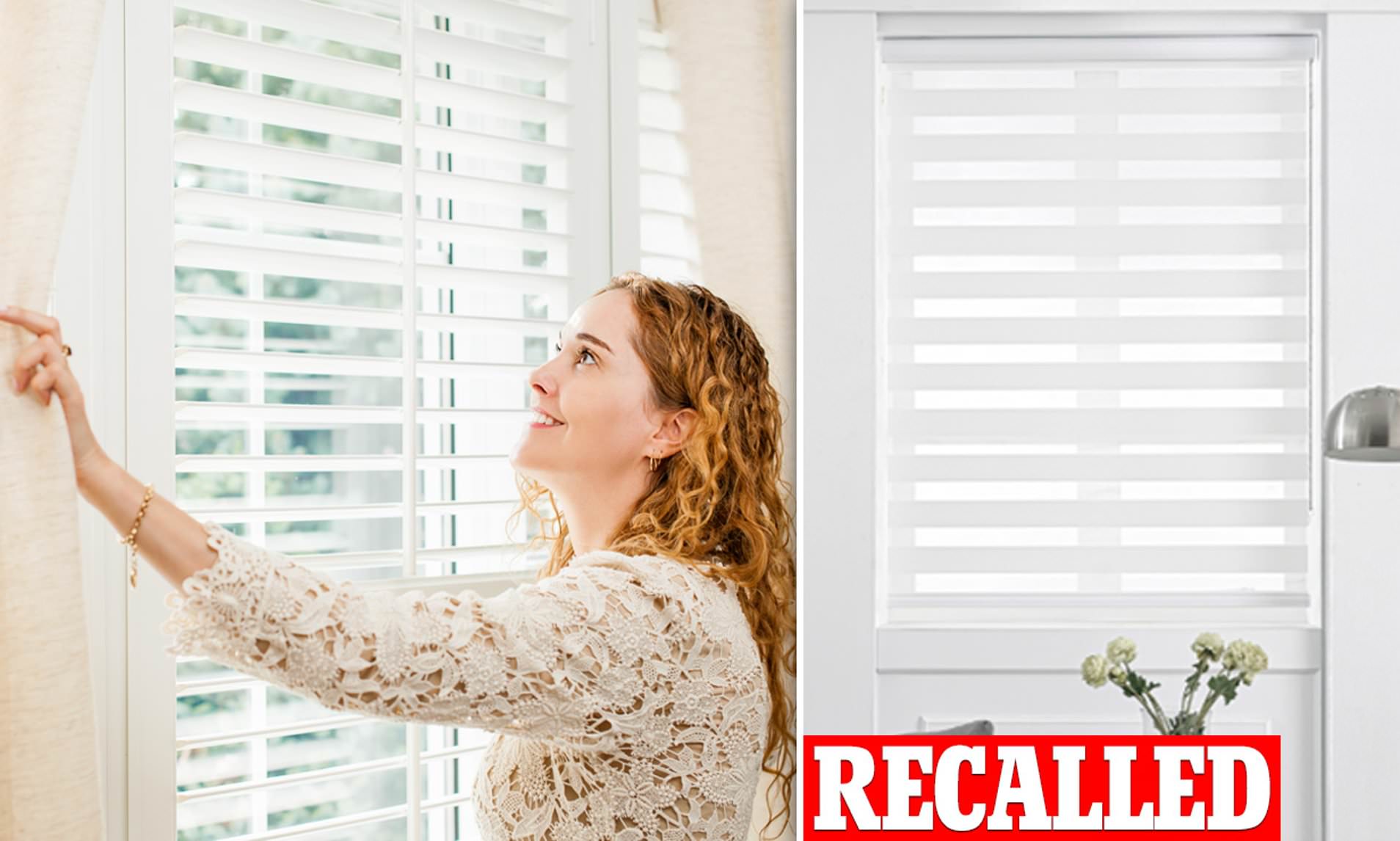 Urgent warning as 133K blinds sold on Amazon recalled over fears they ...