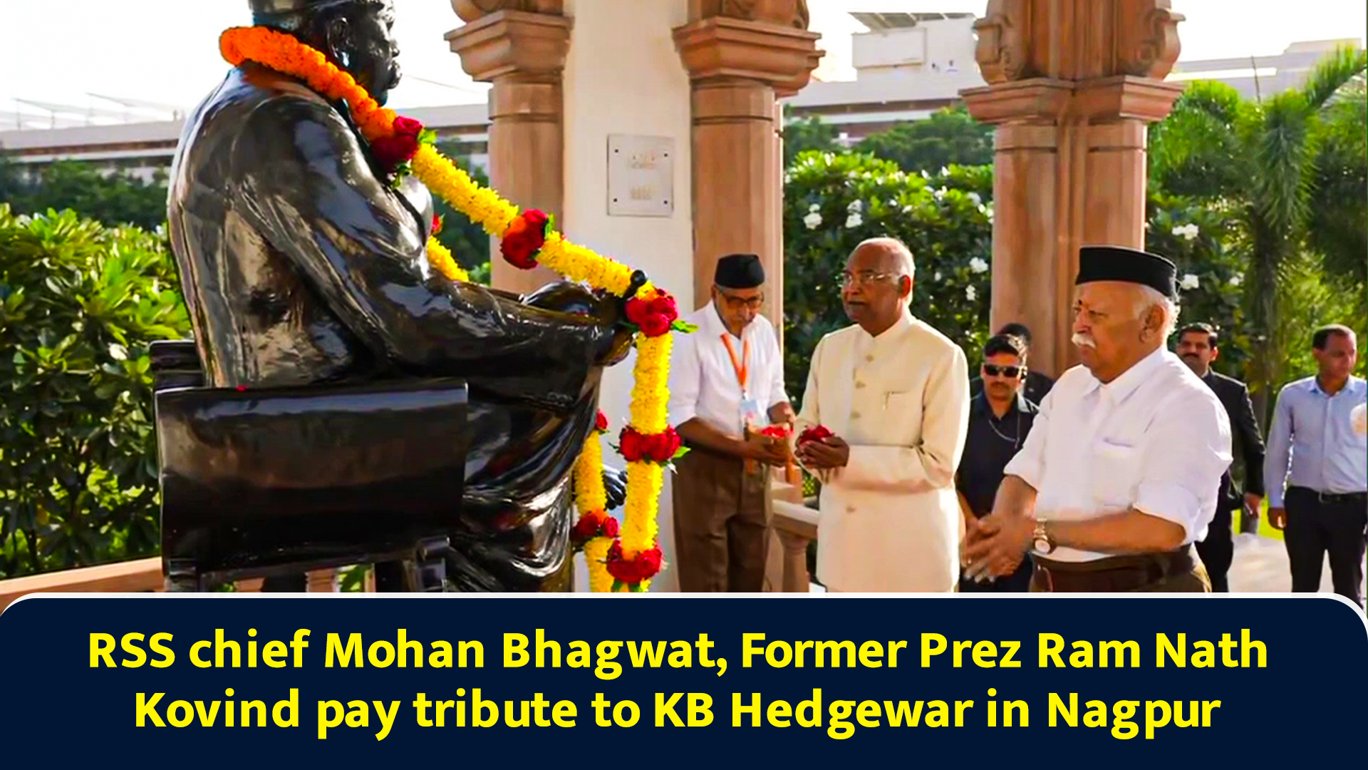 RSS chief Mohan Bhagwat, Former Prez Ram Nath Kovind pay tribute to KB ...
