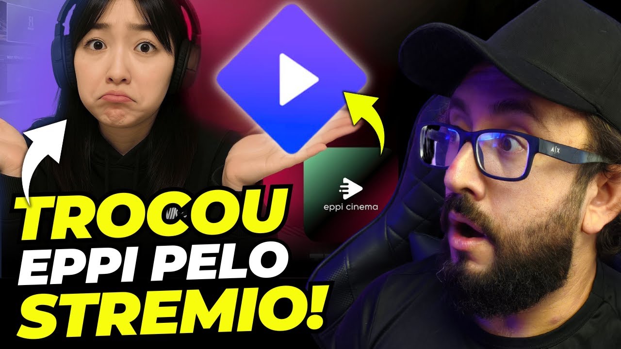 Ela deixou o Eppi Cinema para ir ao Stremio — valeu a pena?