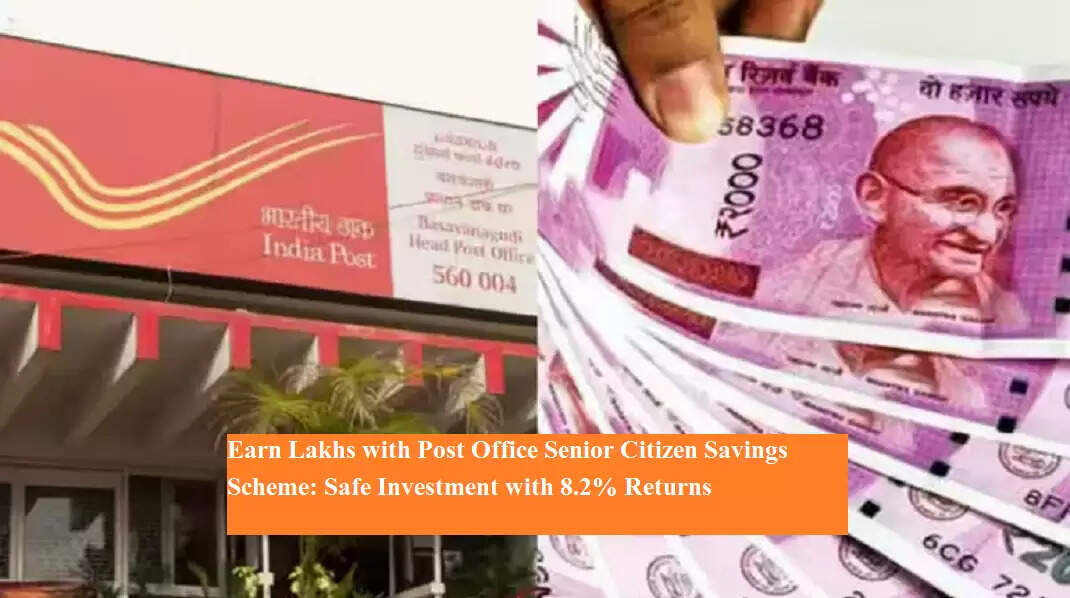Earn Lakhs with Post Office Senior Citizen Savings Scheme: Safe ...