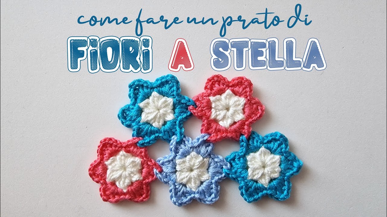 Uncinetto Facile: Tutorial Fiori a Stella Da Unire Senza Cucire