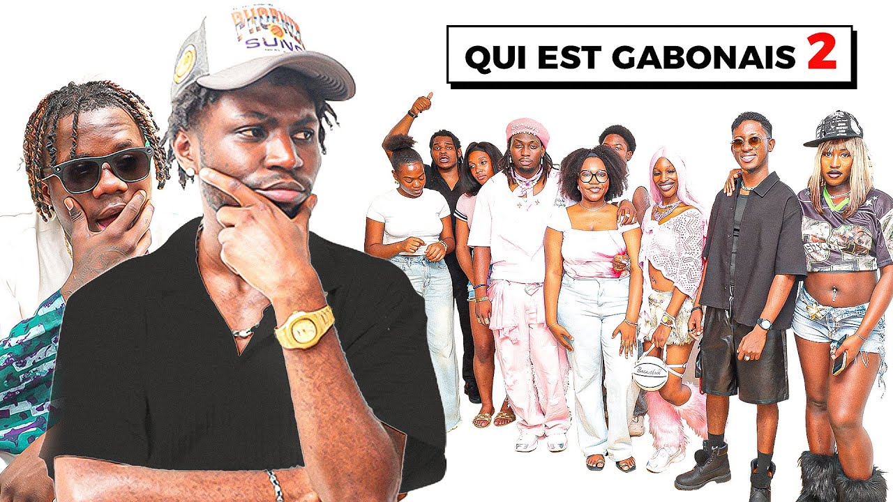 Qui est Gabonais 2 : Secrets et Histoires de la Nouvelle Génération