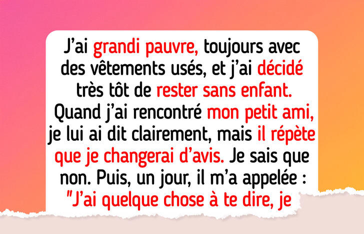 Mon petit ami m’oblige à avoir des enfants, mais je refuse de renoncer à ma vie sans enfant