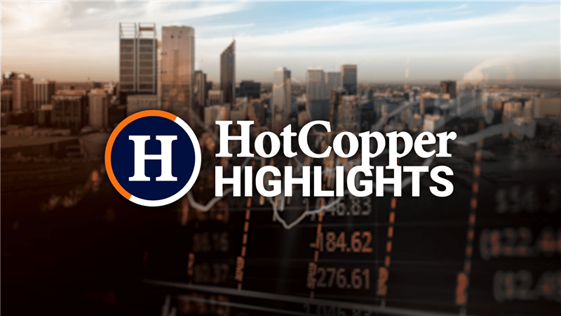 HotCopper Highlights, Week 40: Invictus again, Metallium-Glencore hope ...