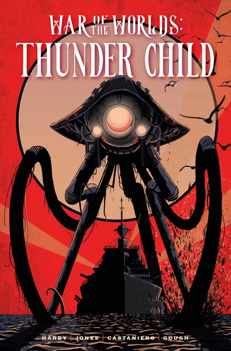 War of The Worlds Announces New Sequel, 'Thunder Child'