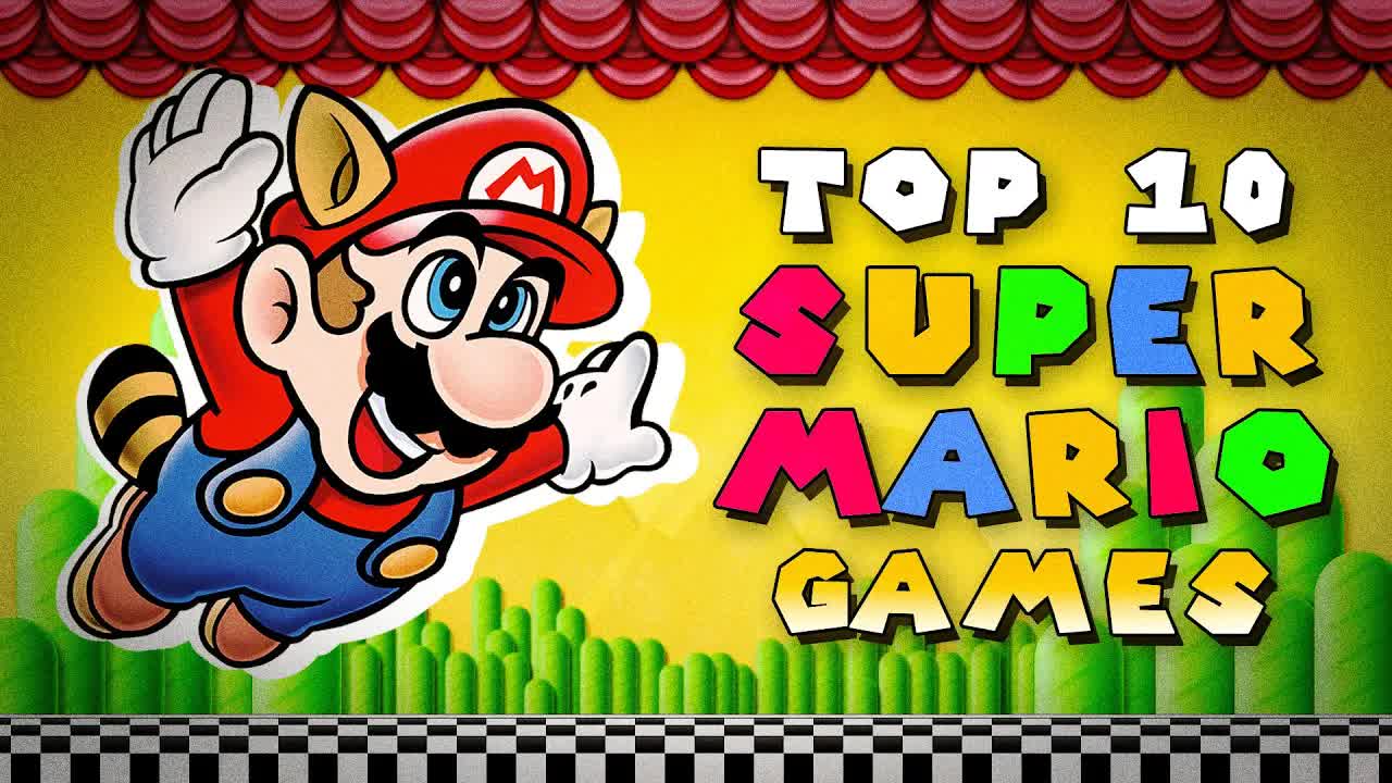 Top 10 Super Mario games