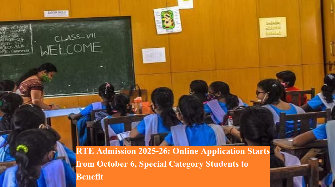 RTE Admission 2025-26: Online Application Starts from October 6 ...