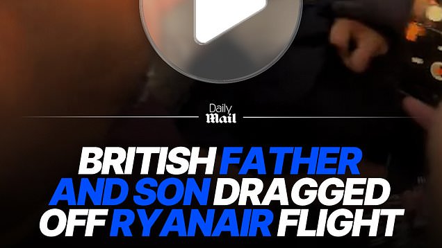 British father and son dragged off Ryanair flight