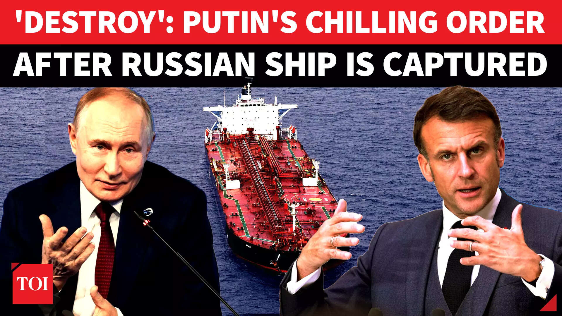 'PIRACY IS DESTROYED': Putin's Big Message After French Capture Russian ...