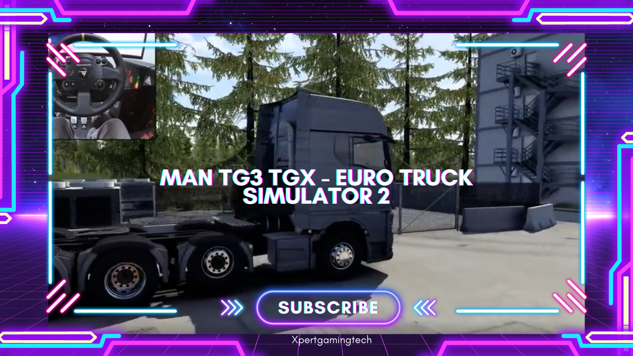 MAN TG3 TGX Truck Driving | Euro Truck Simulator 2 with Thrustmaster TX