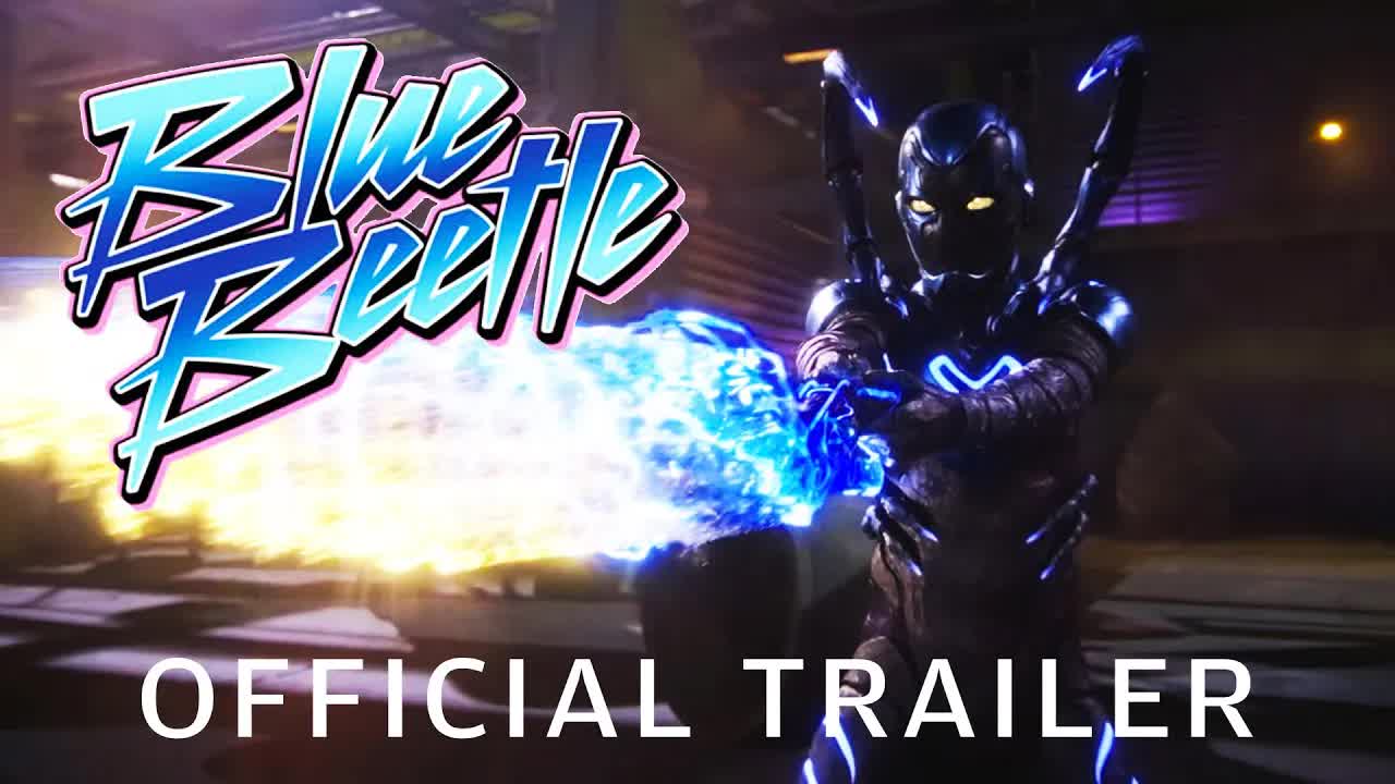 Blue Beetle – official trailer