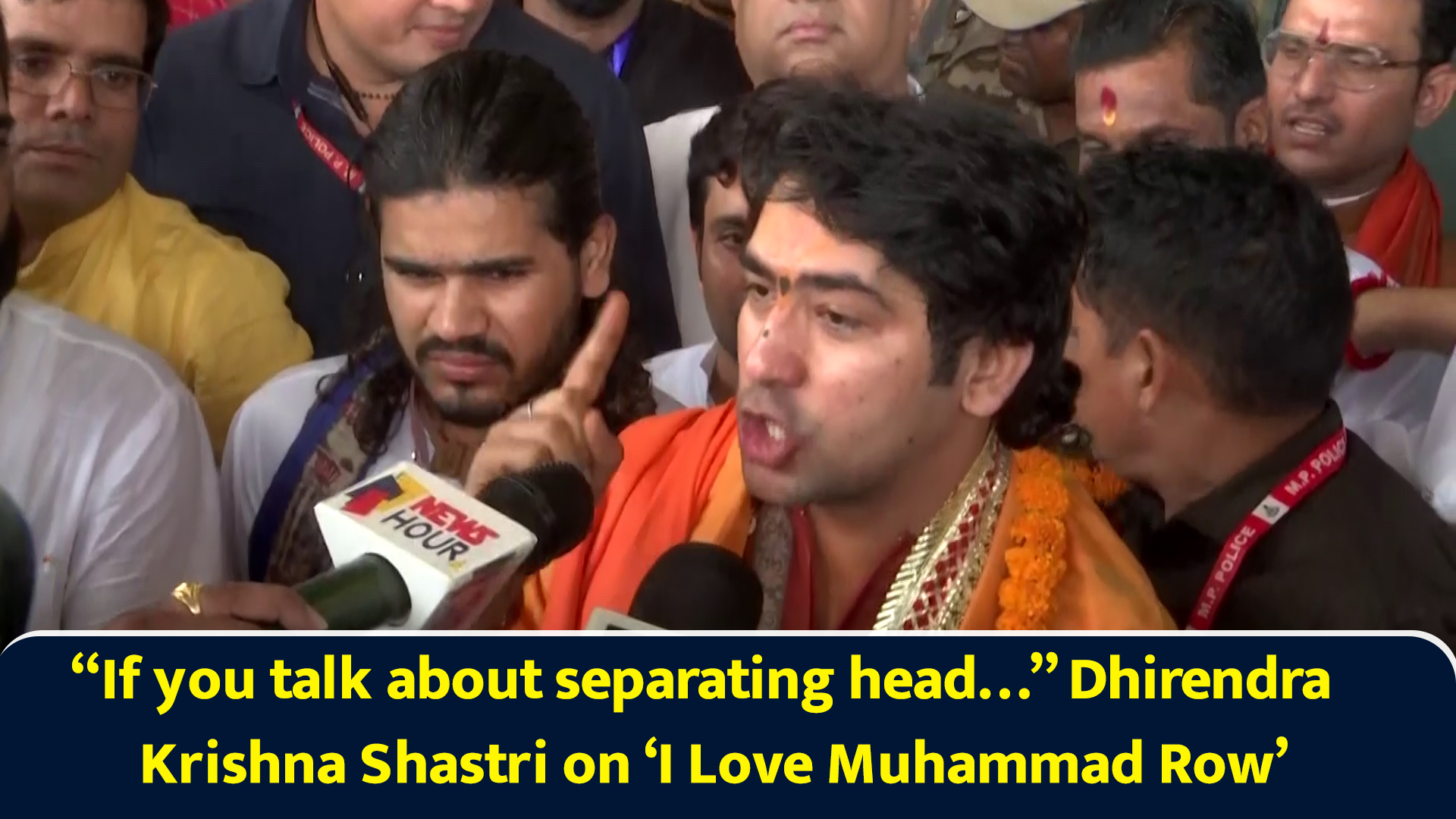 “If you talk about separating head…” Dhirendra Krishna Shastri on ‘I ...