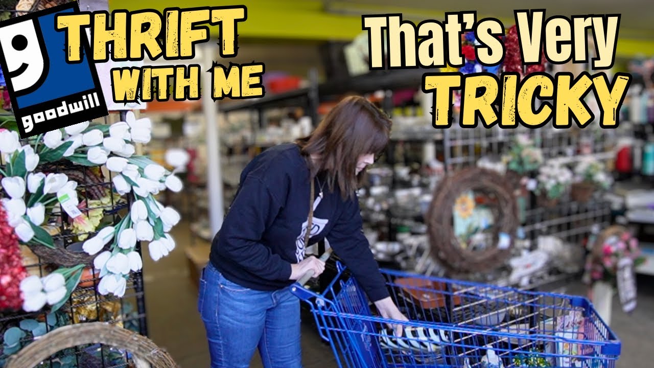 That’s Very Tricky | Goodwill Thrift with Me