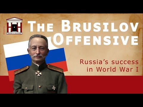 The Brusilov Offensive | Russia's deadliest Offensive | World War 1 ...