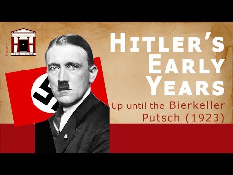 Hitler's Early Years | Until the Beer Hall Putsch (1889-1923)