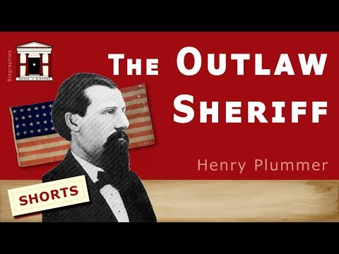 The Corrupt Sheriff in the Wild West | Henry Plummer