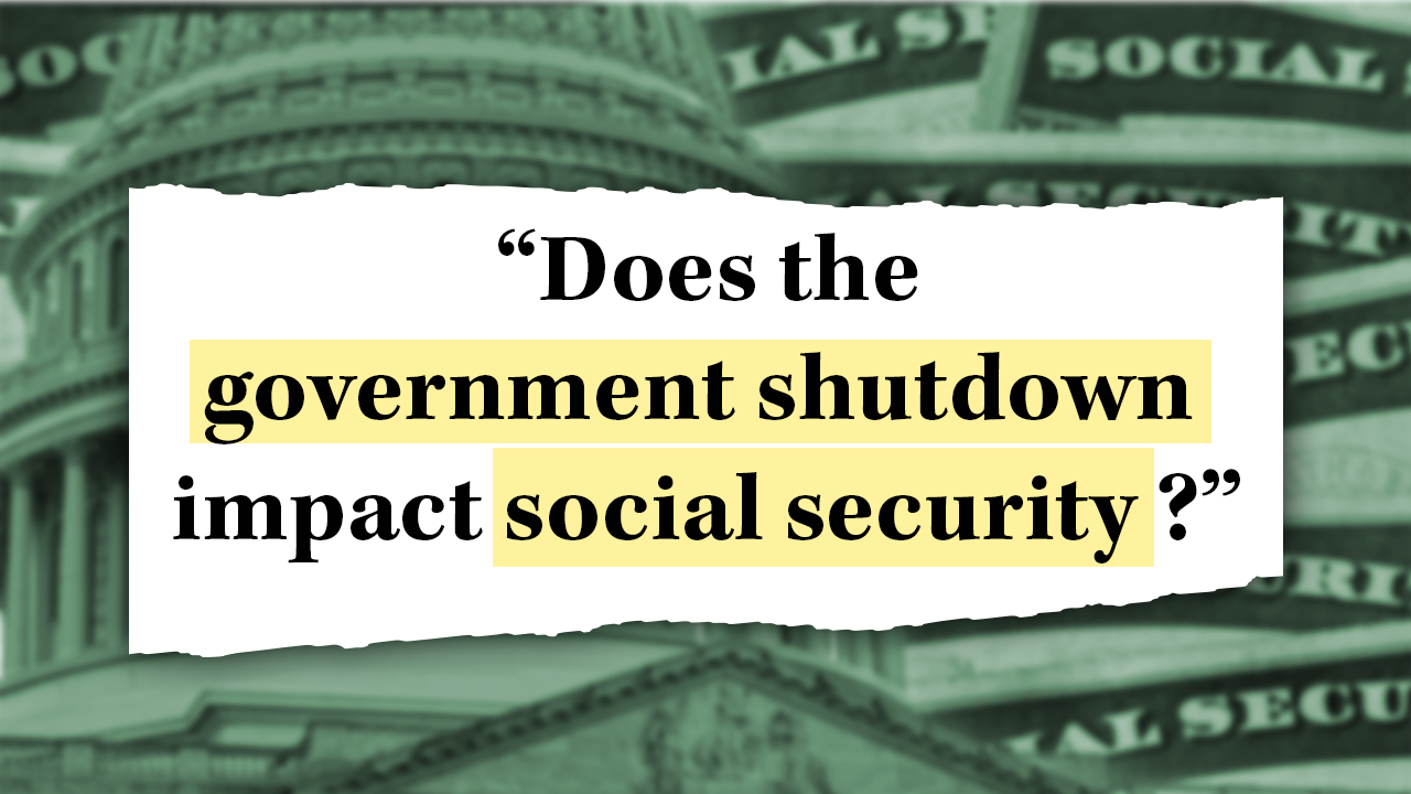 Do Social Security Benefits Stop During a Government Shutdown?