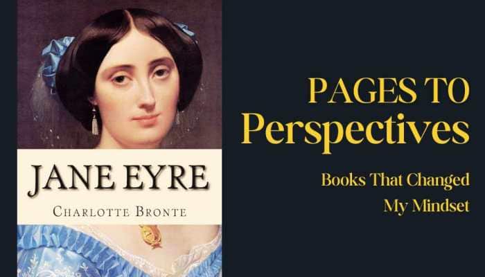 Pages To Perspectives: How Jane Eyre By Charlotte Bronte Resonates With ...
