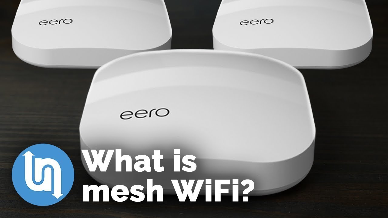 What is mesh wifi? Smart home must haves